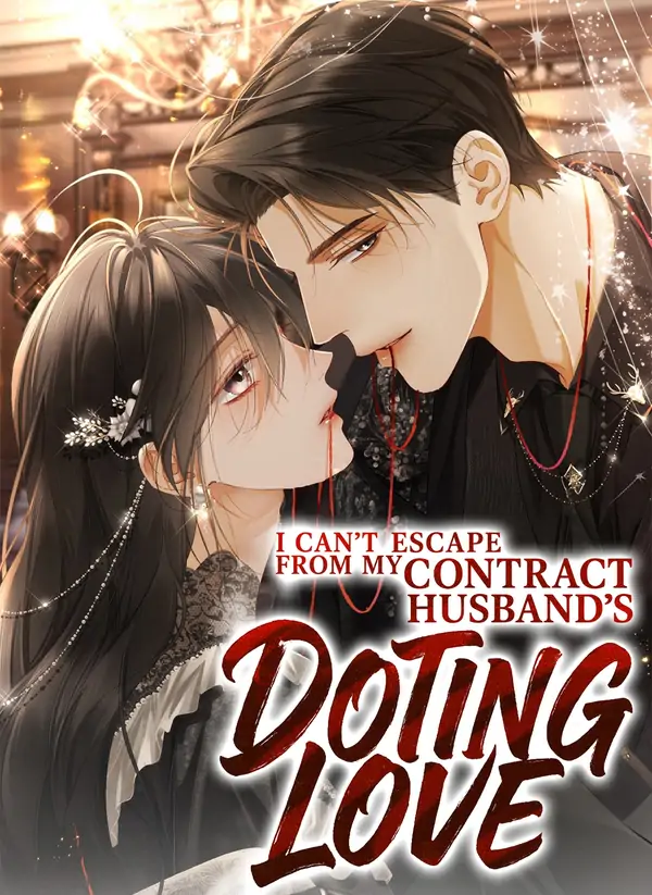I Can’t Escape From My Contract Husband’s Doting Love – COCOMIC – Read the Most Popular Yaoi Manga